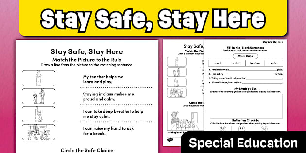 Stay Safe, Stay Here Worksheets for Special Education