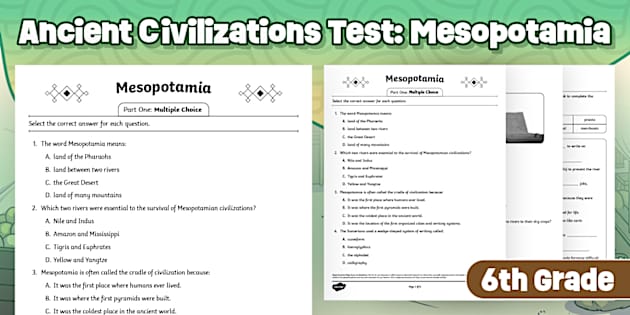 Sixth Grade Ancient Civilizations Test: Mesopotamia