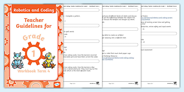 Robotics and Coding – Grade 1 Term 4 Teacher Guidelines Robotics and Coding – Grade 1 Term 4 Teacher Guidelines
