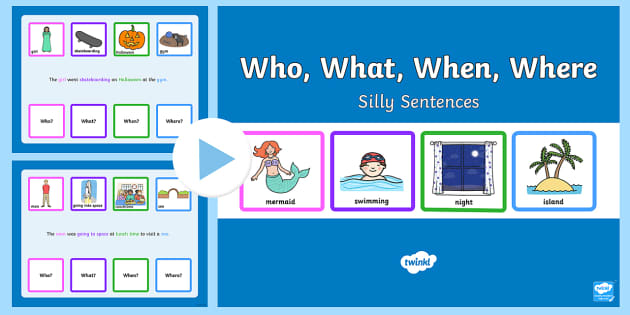 Who, What, When, Where Silly Sentence PowerPoint - Who What Where When ...