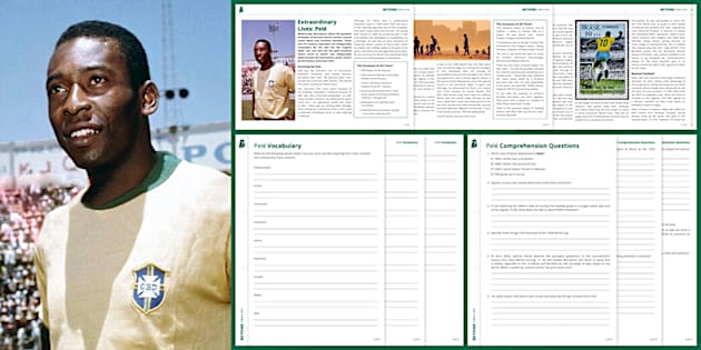 Extraordinary Lives: Pelé Reading Comprehension - Twinkl
