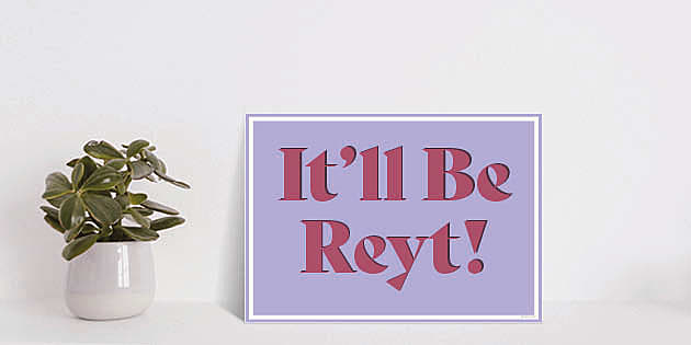 It'll Be Reyt Postcard | Twinkl Party (teacher made)