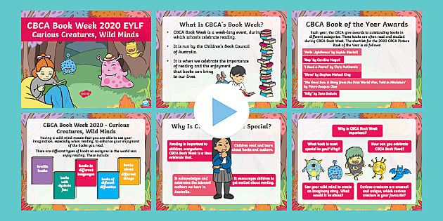Curious Creatures, Wild Minds What is CBCA Book Week? PowerPoint