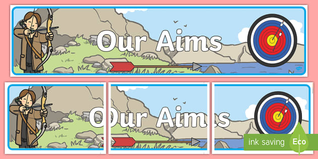 FREE! - 👉 Our Aims Display Banner (teacher made) - Twinkl