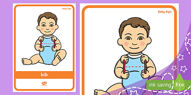 Baby Sign Language Poster (Bib) (teacher made) - Twinkl