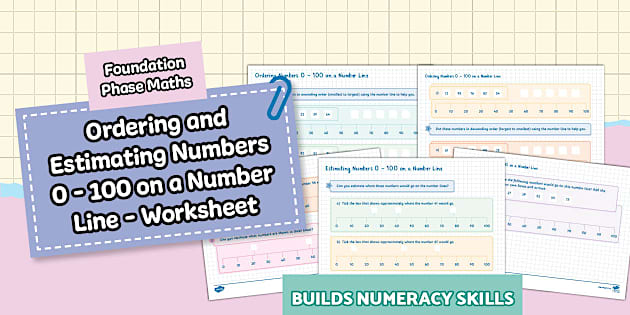 Foundation Phase Maths - Ordering and Estimating Numbers 0 - 100 on a ...