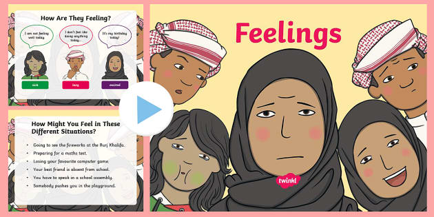 UAE - Topics - Feelings PowerPoint (Lehrer gemacht) - Twinkl