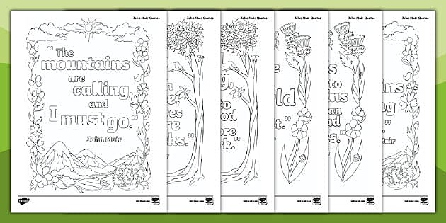 John Muir Quotes Coloring Sheets (teacher made) - Twinkl