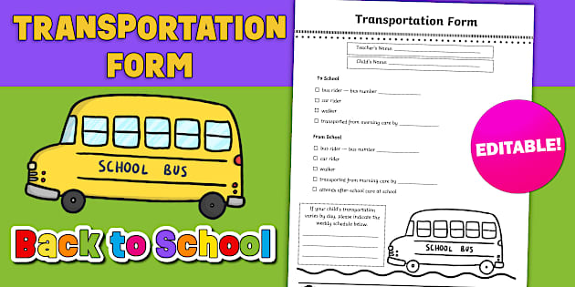 Editable Transportation Form | Back to School