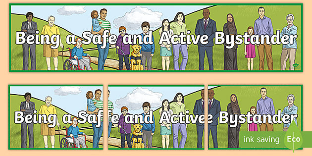 Being a Safe and Active Bystander Display Banner - Twinkl