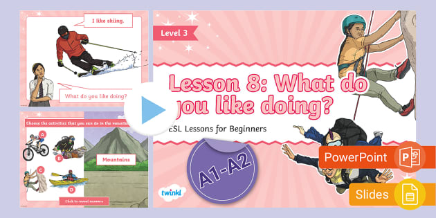 ESL Curriculum Level 3, Lesson 8 (teacher made) - Twinkl