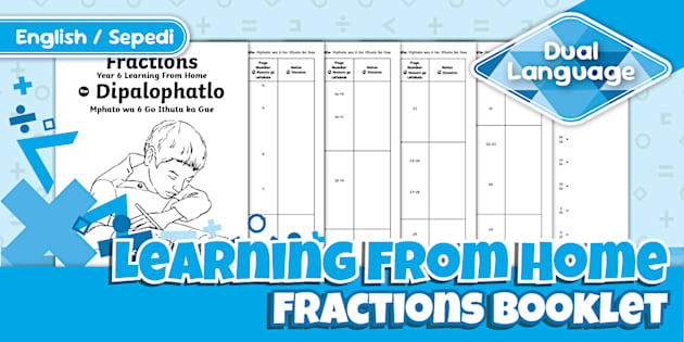Learning From Home Fractions Booklet:Sheets for Gr 6 Sep/Eng