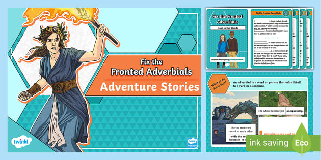 KS2 Fix the Fronted Adverbials: Adventure Story Resource Pack