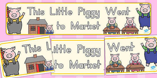 This Little Piggy Display Banner (teacher made) - Twinkl