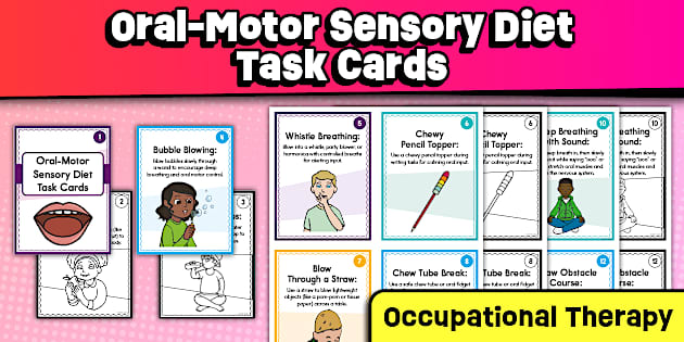 Sensory Diet Task Cards: Oral-Motor Activities for OT