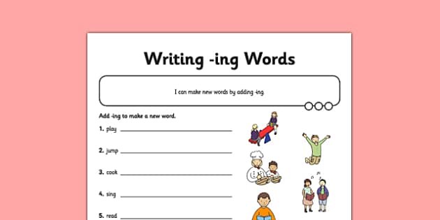 Adding -ing Worksheet | Grammar Words Application