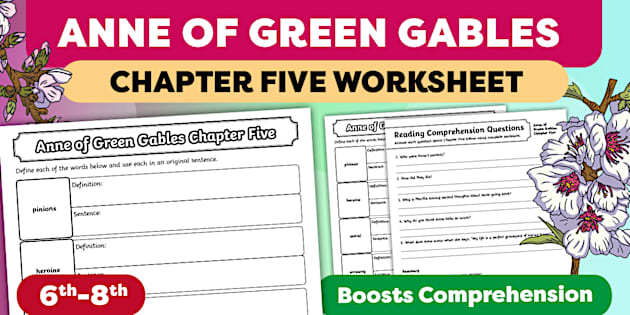 Anne of Green Gables Chapter Five Worksheet for 6th-8th Gr