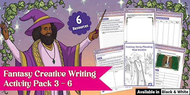 Fantasy Creative Writing Activity Pack for 3 - 6 - Twinkl