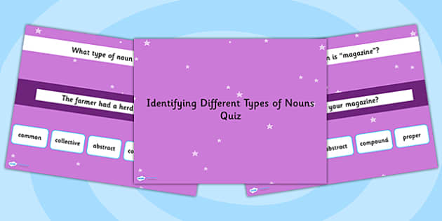 Identifying Different Types of Nouns SPaG Grammar PowerPoint Quiz