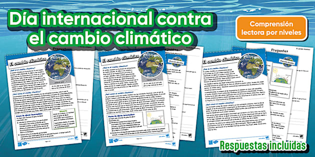Comprensión lectora por niveles: Día internacional contra el cambio ...