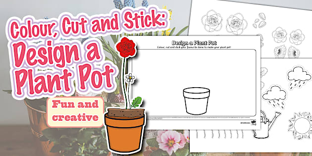 Colour, Cut and Stick: Design a Plant Pot