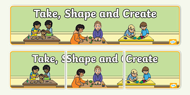 Take, Shape and Create Display Banner (teacher made) Take, Shape and Create Display Banner (teacher made)