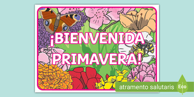 Póster: Bienvenida Primavera | Twinkl - Twinkl