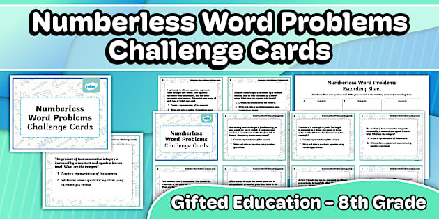 Numberless Word Problem Challenge Cards for Gifted Education | Eighth Grade