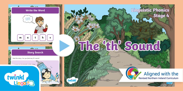 Northern Ireland Linguistic Phonics Stage 4 'th' PowerPoint