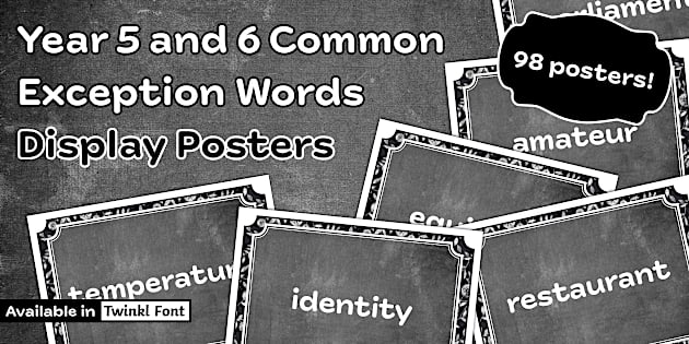 Chalkboard-Themed Yr 5 & 6 Common Exception Words Posters