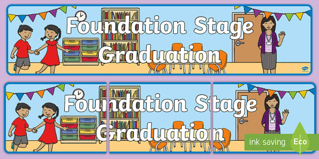 👉 Foundation Stage Graduation Display Banner - Twinkl