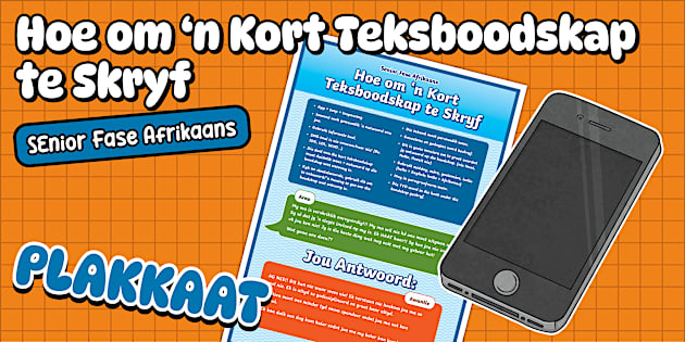 Senior Fase Afrikaans Hoe om ‘n Kort Teksboodskappe te Skryf