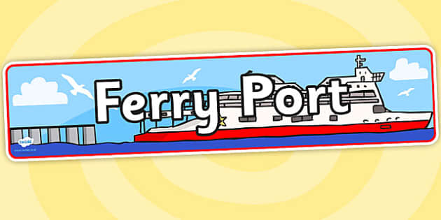 Ferry Port Role Play Banner-ferry port, role play, ferry port role play ...