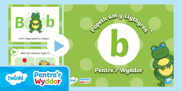 Pentre'r Wyddor: Popeth am y Llythyren b (teacher made)