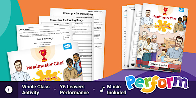 👉 Headmaster Chef - A Leavers' Production (Teacher-Made)