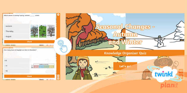 Retrieval Practice: Science: Seasonal Changes Autumn and Winter: Year 1: