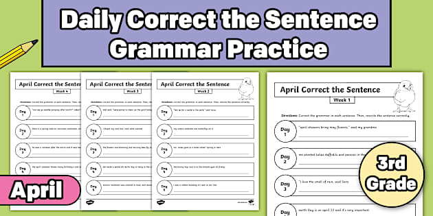 Third Grade April Daily Correct the Sentence Grammar