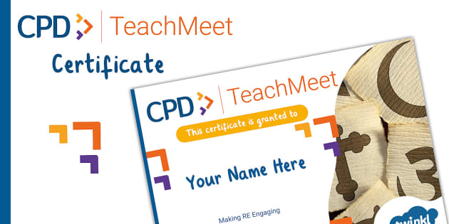 TeachMeet Certificate - Making RE Engaging (Teacher-Made) TeachMeet Certificate - Making RE Engaging (Teacher-Made)