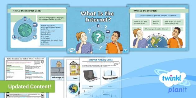 What is the Internet? Year 4 Lesson Pack - KS2 - Twinkl