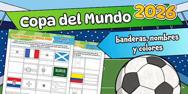 Copa del Mundo 2026: banderas, nombres y colores