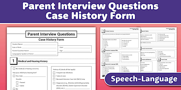 Parent Interview Questions Case History Form for SLP