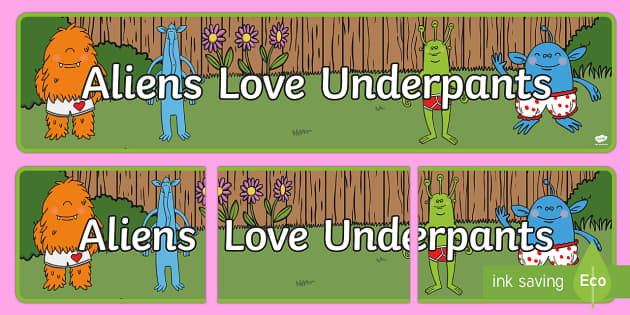 FREE! - EYFS Editable Aliens Love Underpants Display Banner