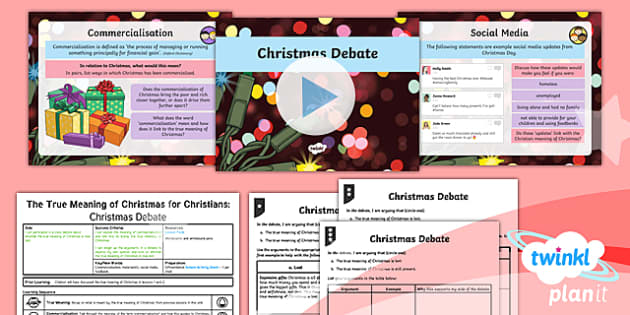 Christmas Debate | Year 5 Religious Education Lesson Pack