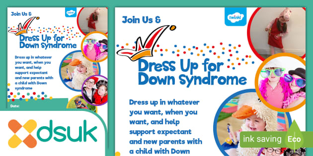 FREE! - Down Syndrome UK: Dress Up For Down Syndrome Poster