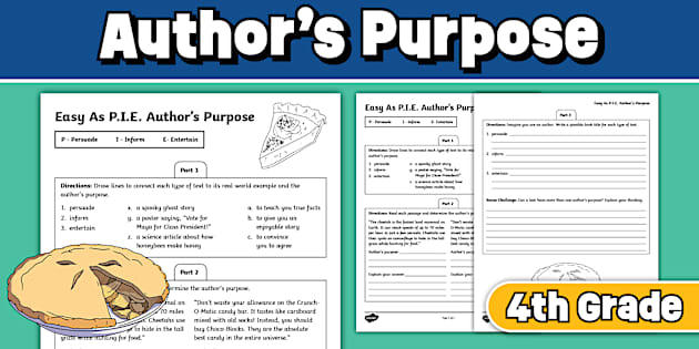 Fourth Grade Easy As P.I.E Author's Purpose Worksheet