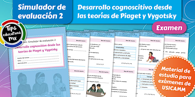 Examen: Simulador de evaluación 2 – Desarrollo cognoscitivo desde las ...