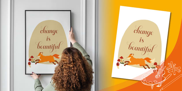 Change Is Beautiful Autumn Inspirational Typography Poster