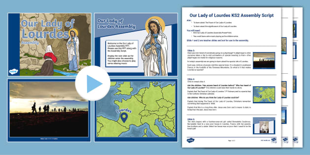 Our Lady of Lourdes KS2 Assembly Pack (teacher made)
