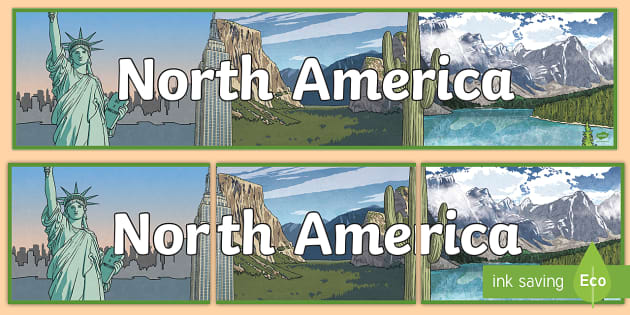 FREE! - North America Display Banner (teacher made) - Twinkl
