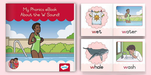Grade R Phonics eBook: W Sound (teacher made) - Twinkl